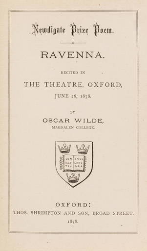 Wilde (oscar) Newdigate Prize Poem. Ravenna, First