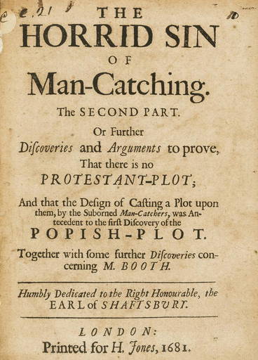 Popish Plot. S. (t.) The Horrid Sin Of Man Catching.