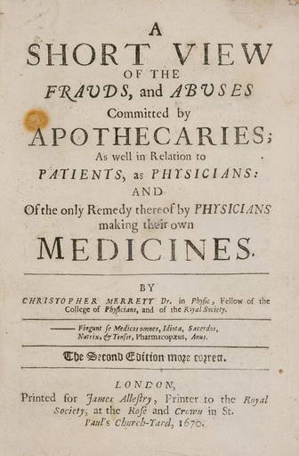 Apothecaries. Merrett (christopher) A Short View Of The Frauds, And ...