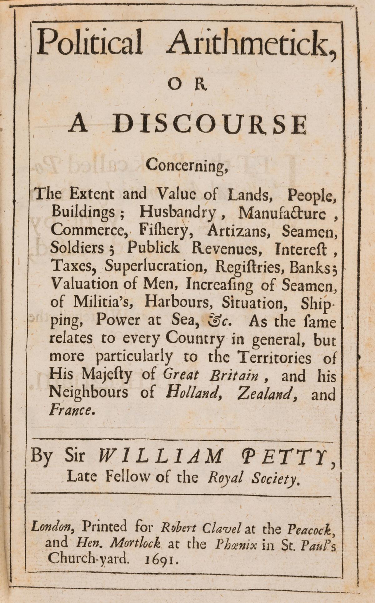 Petty (Sir William) Political Arithmetick, second edition, for Robert ...