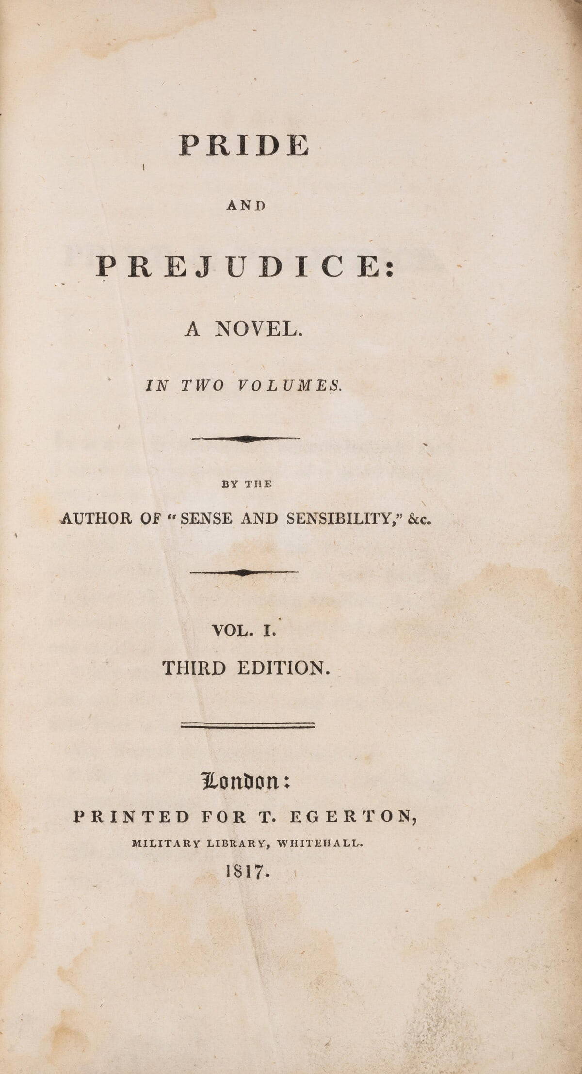 Austen (jane) Pride And Prejudice: A Novel, 2 Vol. In 1, Third Edition, For T. Egerton, 1817 ...