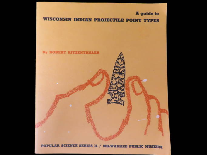 A Guide to Wisconsin Indian Projectile Point Types By: Robert ...