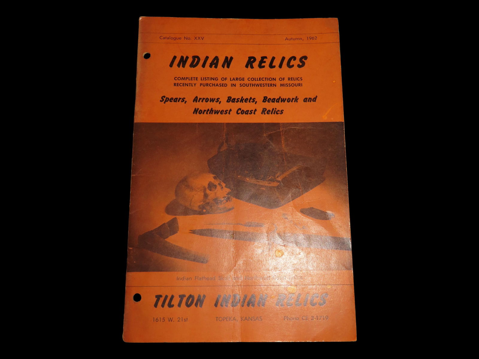 Indian Relics Catalogue No. Xxv, 1962, Tilton Indian Relics, Topeka Ks ...