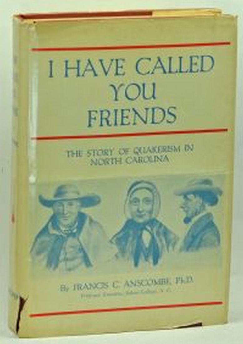 Francis C Anscombe I Have Called You Friends