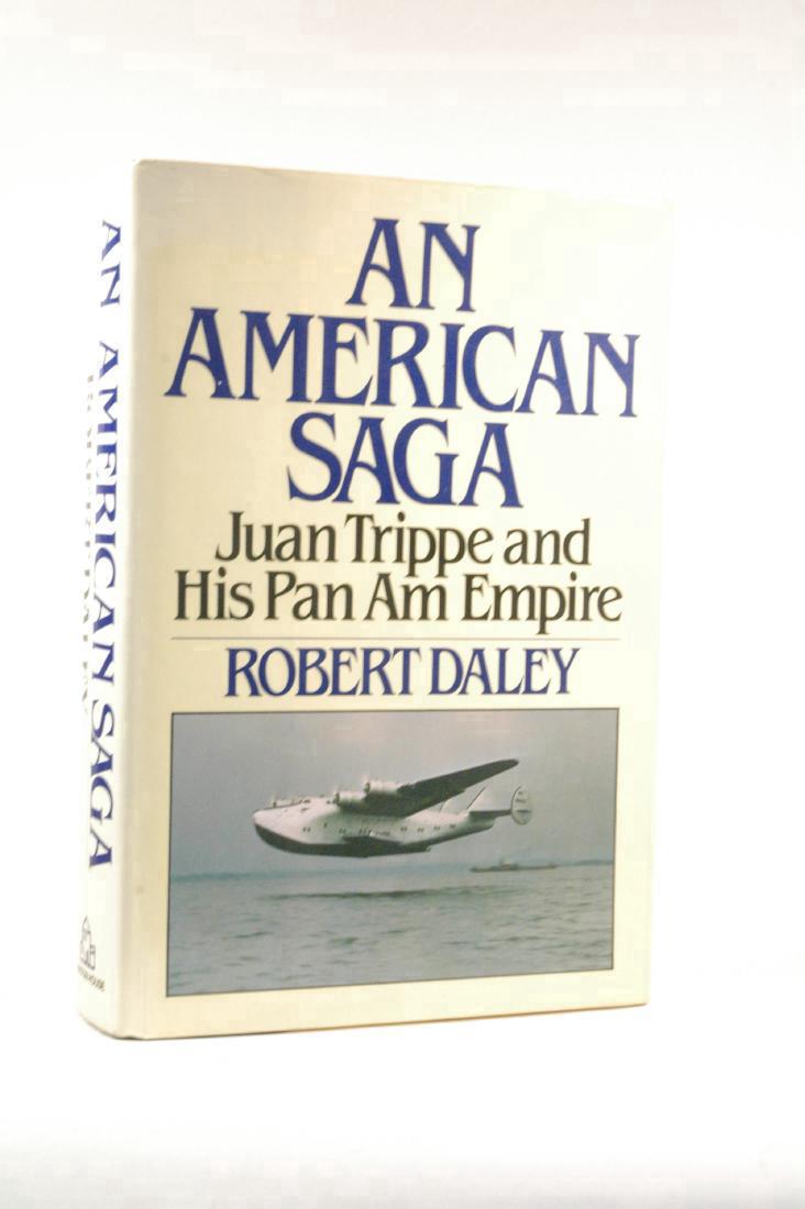 Juan Trippe And His Pan Am Empire First Printing