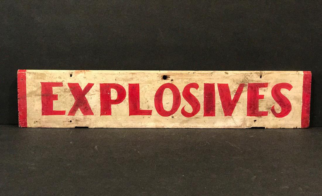 Explosives Sign, Circa 1930s