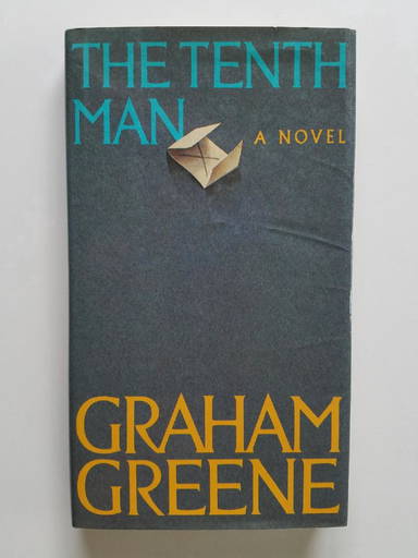 Graham Greene, The Tenth Man, First Edition.