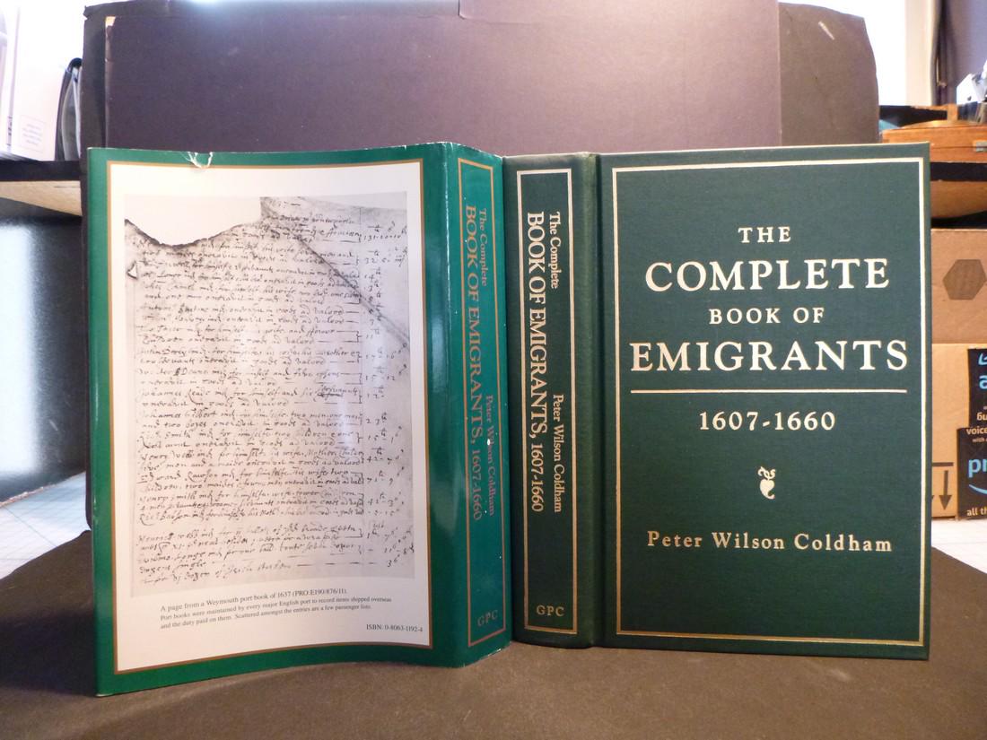 The Complete Book of Emigrants, 1607 1660