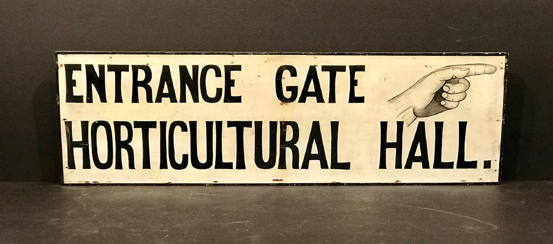 ENTRANCE GATE HORTICULTURAL HALL sign, early 20th c