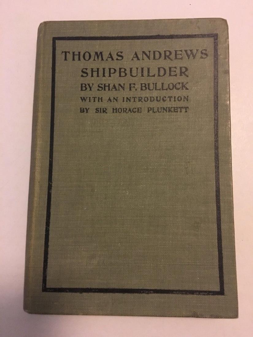 Thomas Andrews, Shipbuilder, Titanic, Shan Bullock 1912