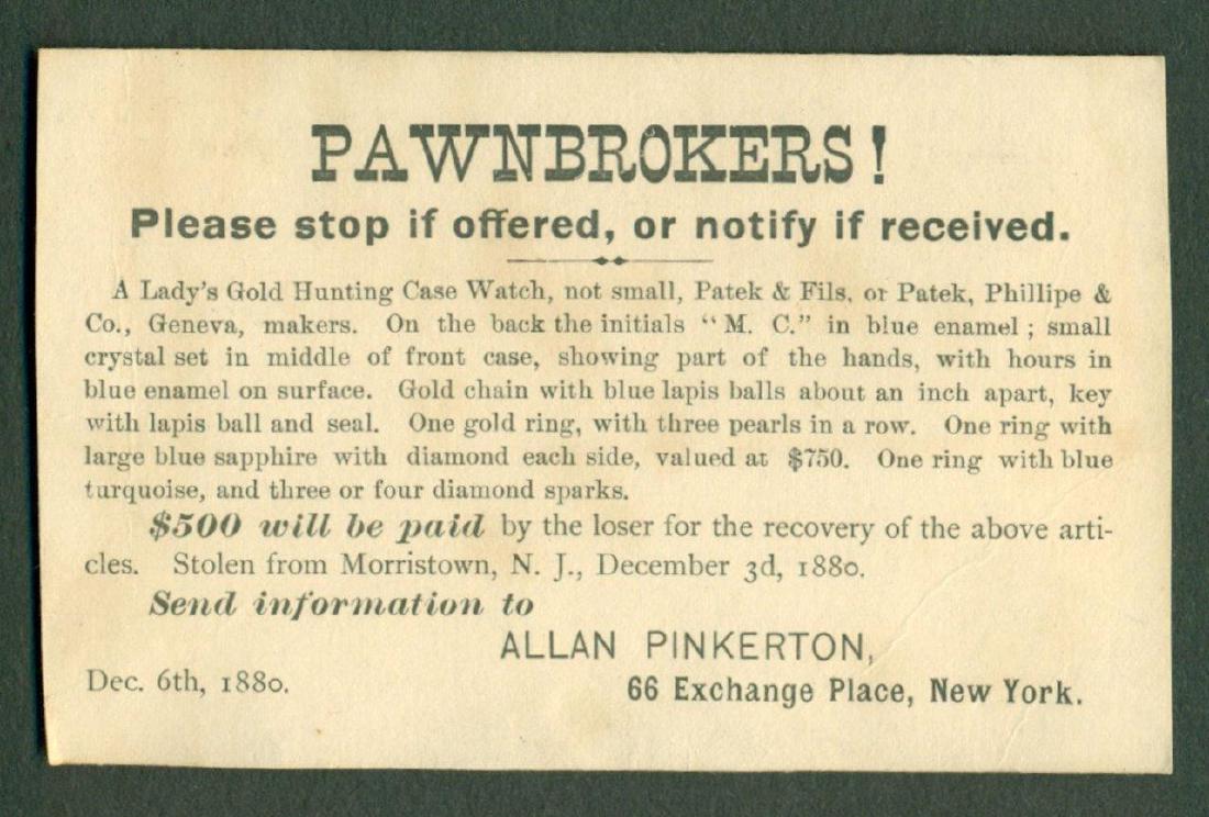 1880 DETECTIVE ALLEN PINKERTON to PAWNBROKERS to look