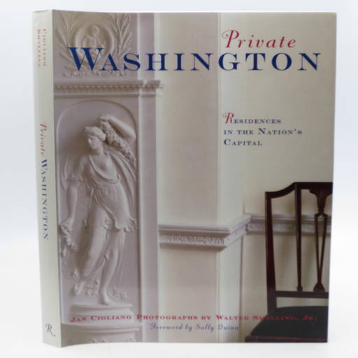 Private Washington: Residences Of The Nation's Capital