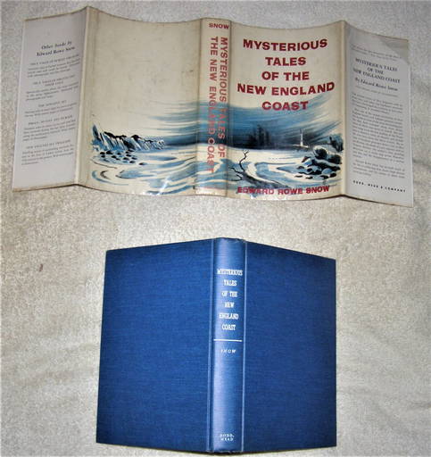 Edward Rowe Snow MYSTERIOUS TALES of NEW ENGLAND COAST - Dec 10, 2021 ...