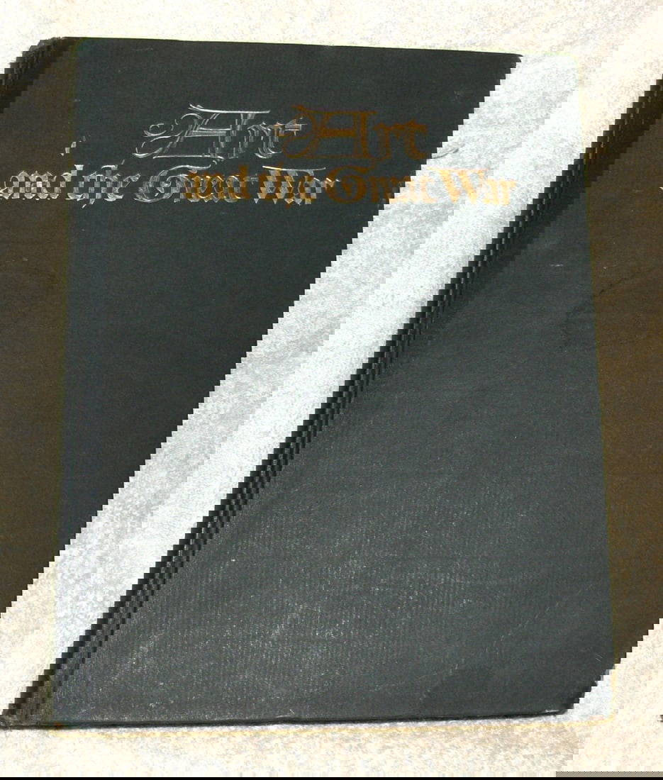 Art And The Great War Patriotic, Propaganda, Pedantic Overt 1919 Auction