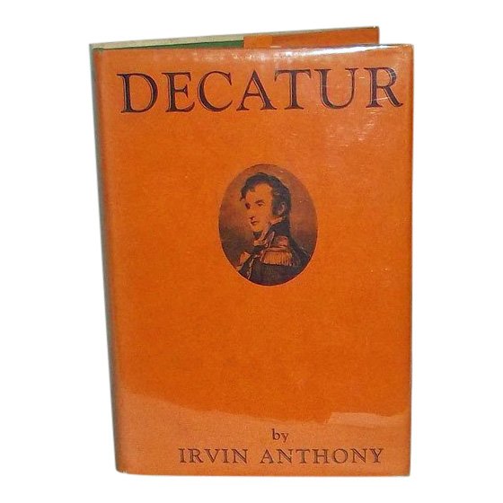 Rare Stephen Decatur Biography, 1931