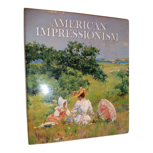 American Impressionism By William Gerdts, 1984
