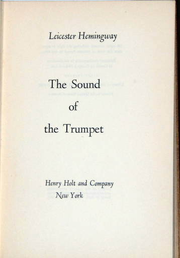 Leicester Hemingway: Sound Of Trumpet, First Edition