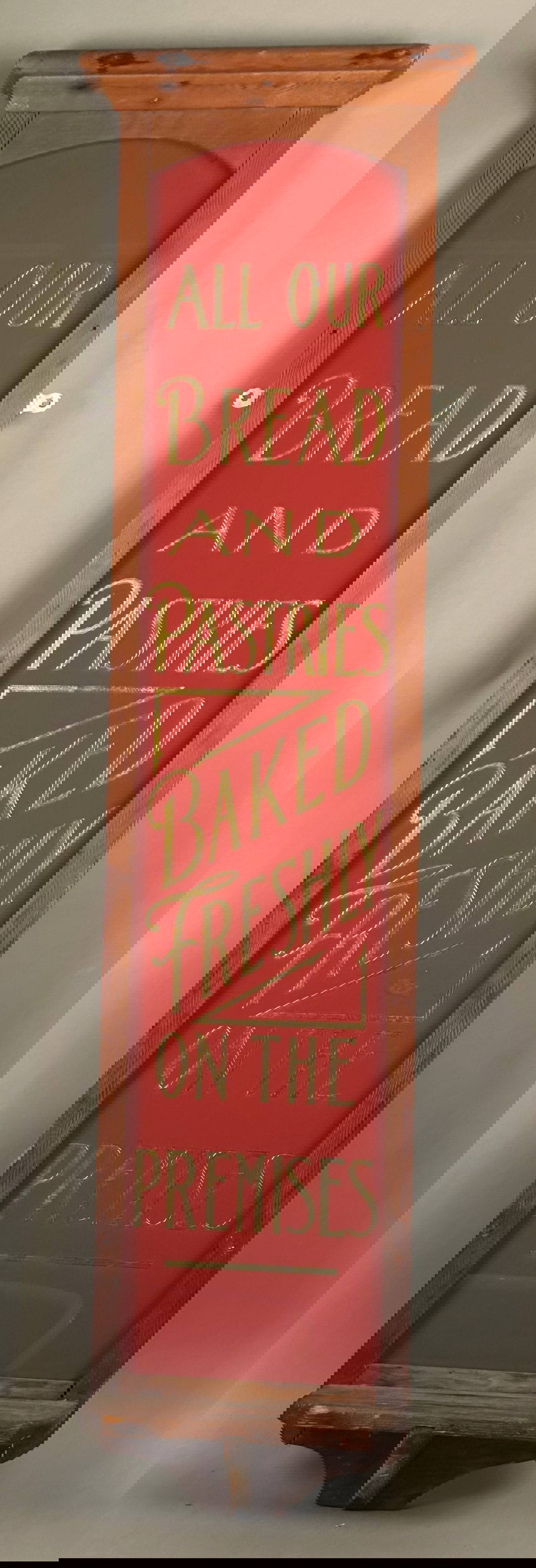 Antique Bakers Sign, Baked Freshly On Premesis - Jun 29, 2025 | Main ...