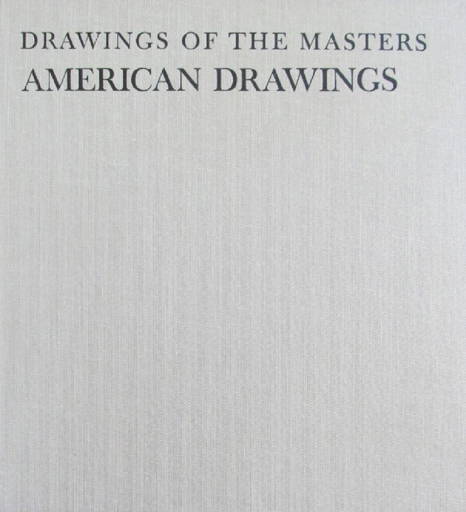Drawings Of The Masters American Drawings
