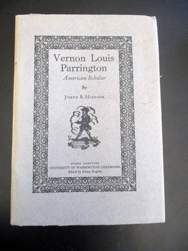 Vernon Louis Parrington American Scholar