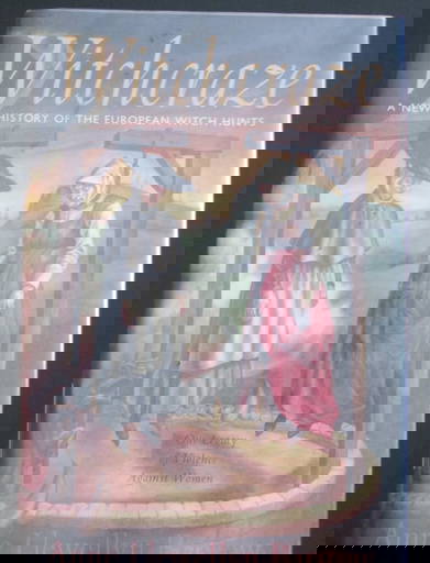 Witchcraze New History European Witch Hunts