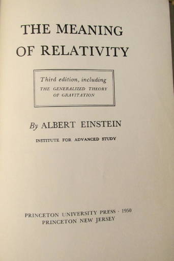 The Meaning Of Relativity ~ Albert Einstein