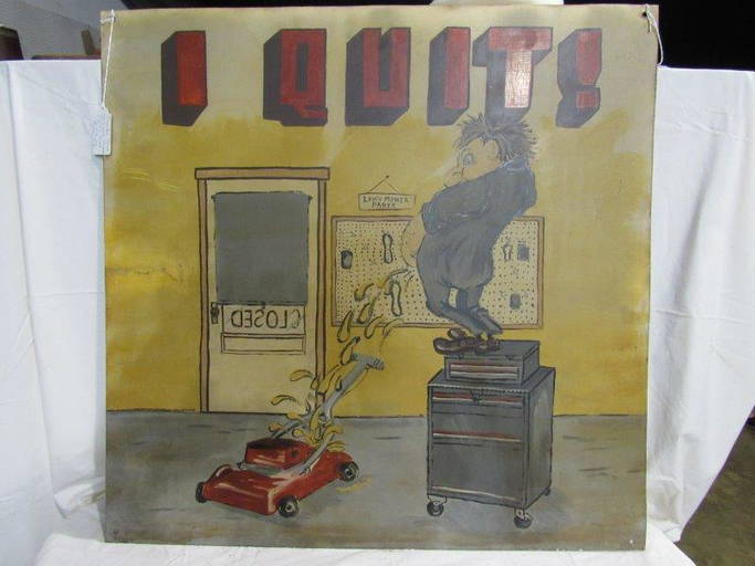 Sst Hand Painted I Quit Sign