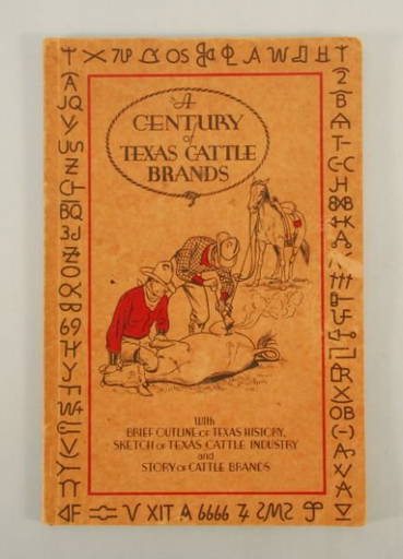 A Century of Texas Cattle Brands 1936 1st Edition - Mar 14, 2010 ...