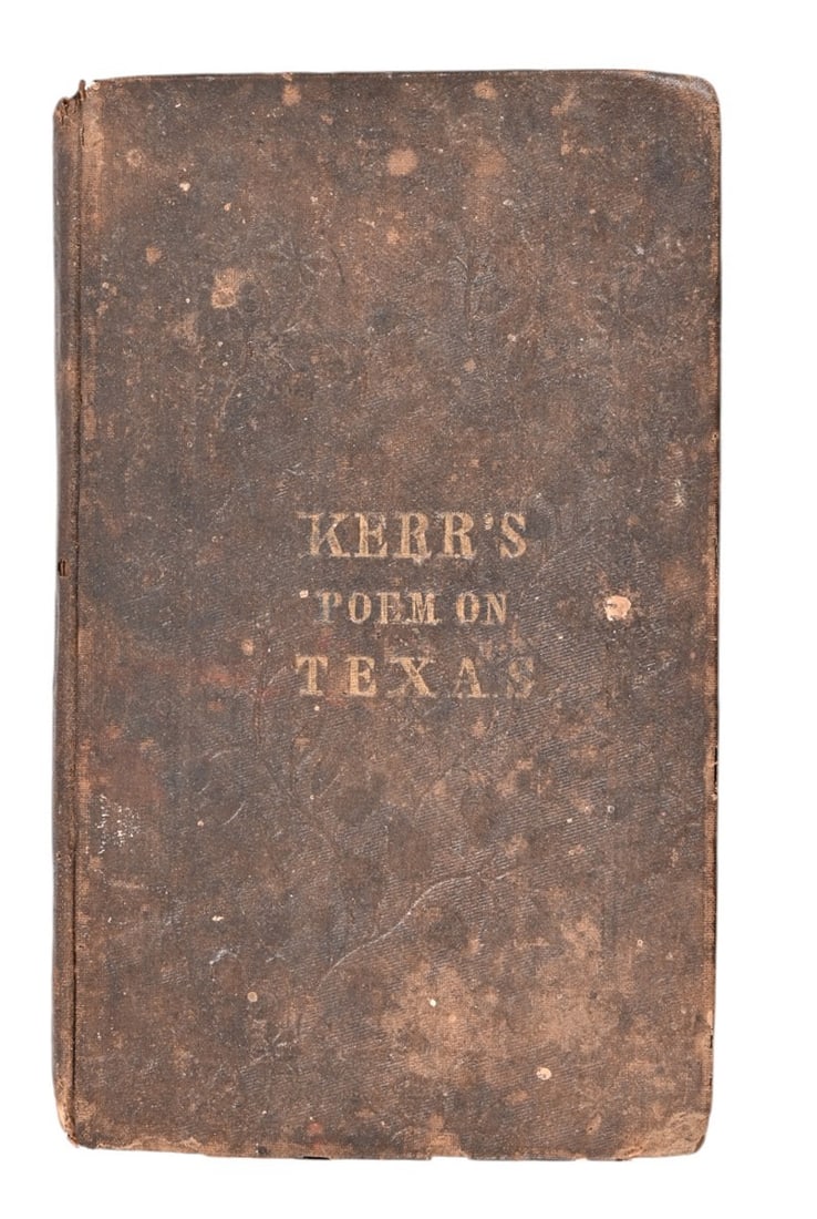 "kerr's Poems On Texas", 1838 Republic Of Texas Auction