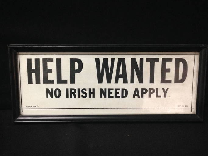 1915 Help Wanted No Irish Need Apply Sign.