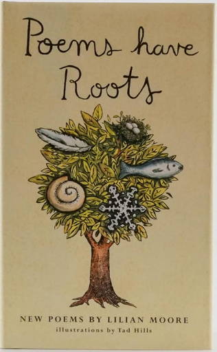 Poems Have Roots By Lillian Moore