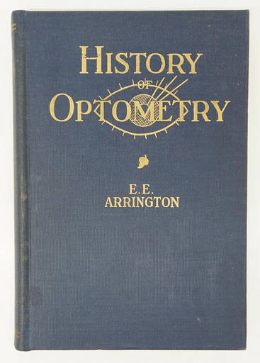 History Of Optometry By Arrington 1929