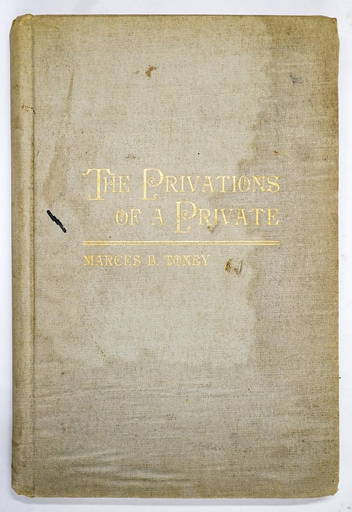 The Privations Of A Private By Marcus B. Toney
