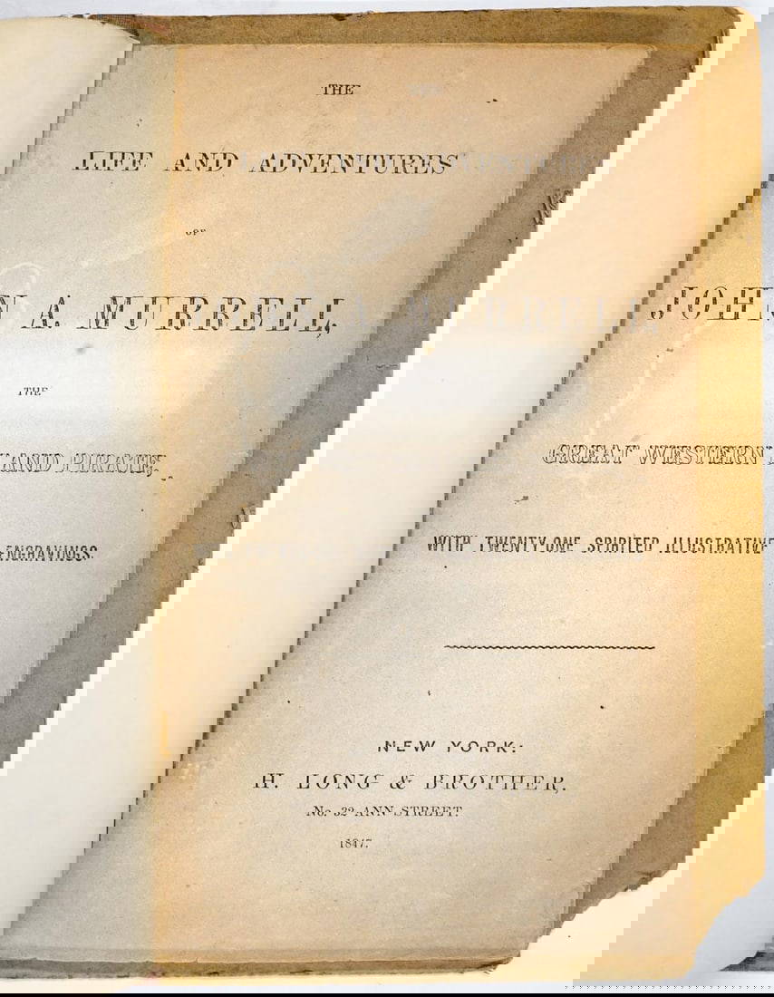 The Life And Adventures Of John A. Murrell, 1847 Auction