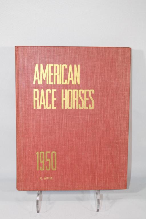 American Race Horses 1950 Edition By Al Willig
