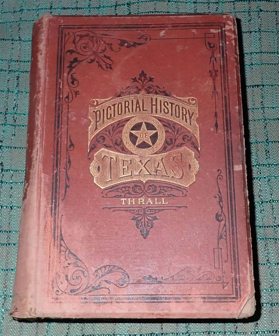 1879 Pictorial History Of Texas Book Auction