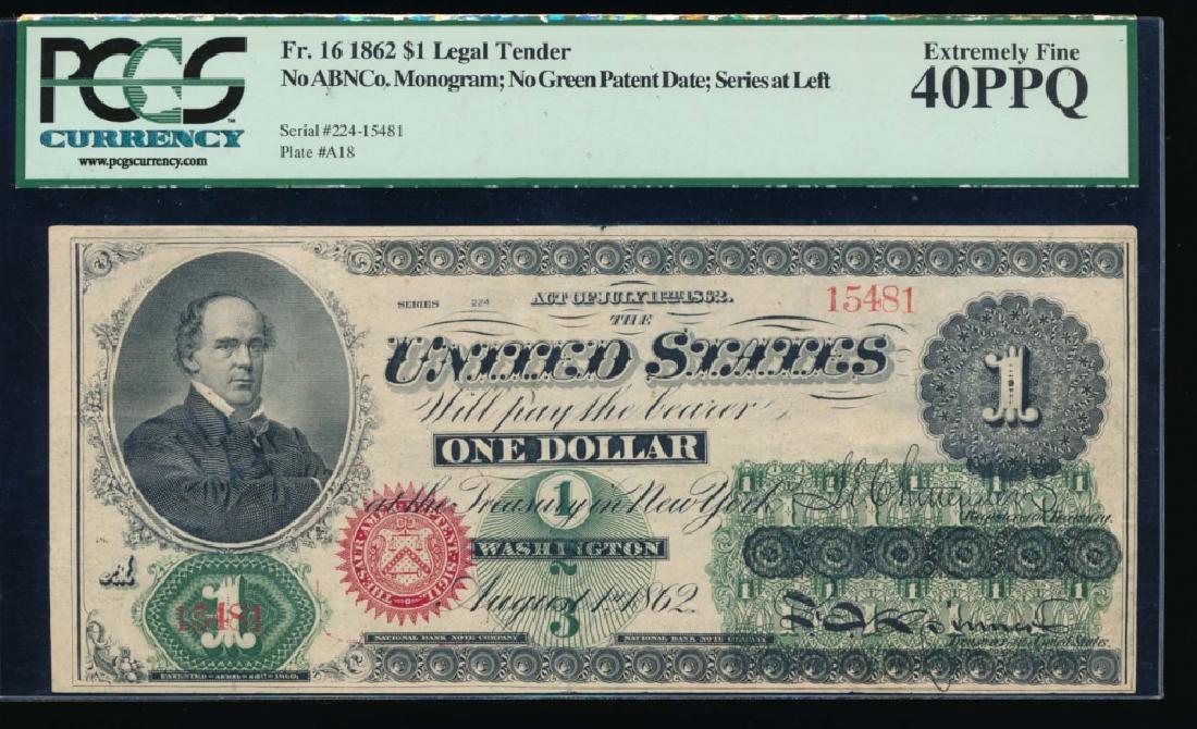 1862 $1 Legal Tender Note Pcgs 40ppq