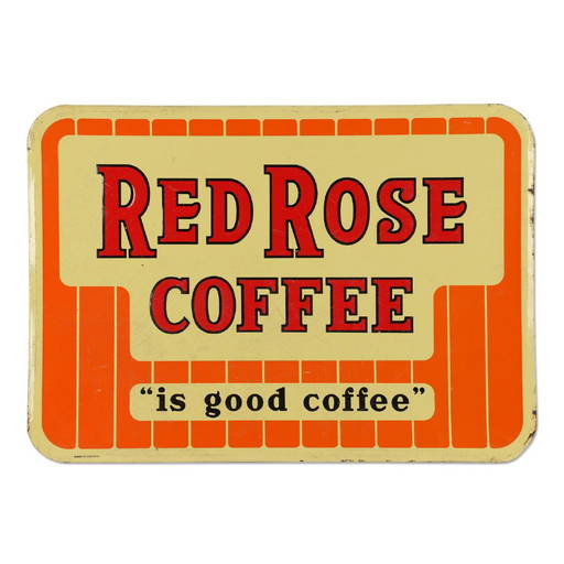 Tin Litho Red Rose Coffee Sign