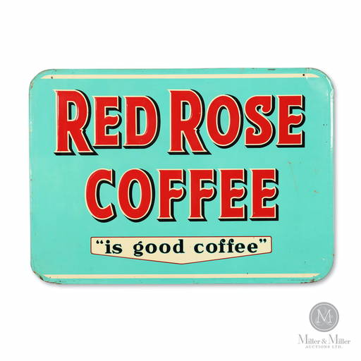 Red Rose Coffee Tin Litho Sign - Jun 19, 2021 | Miller & Miller ...