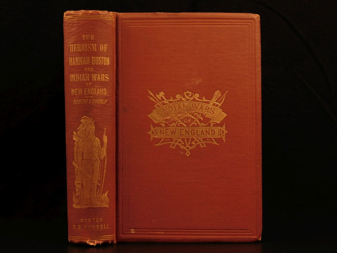 1874 1ed Indian Wars & Heroism of Hannah Duston Native