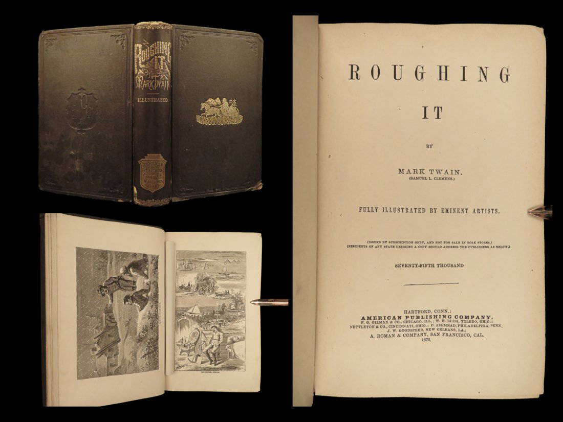 1872 Mark Twain 1st Ed / 1st Roughing It American Wild West Nevada Gold Rush Auction