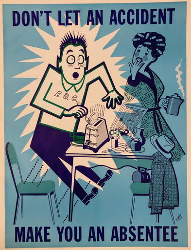 Poster Don't Let An Accident Make You An Absentee