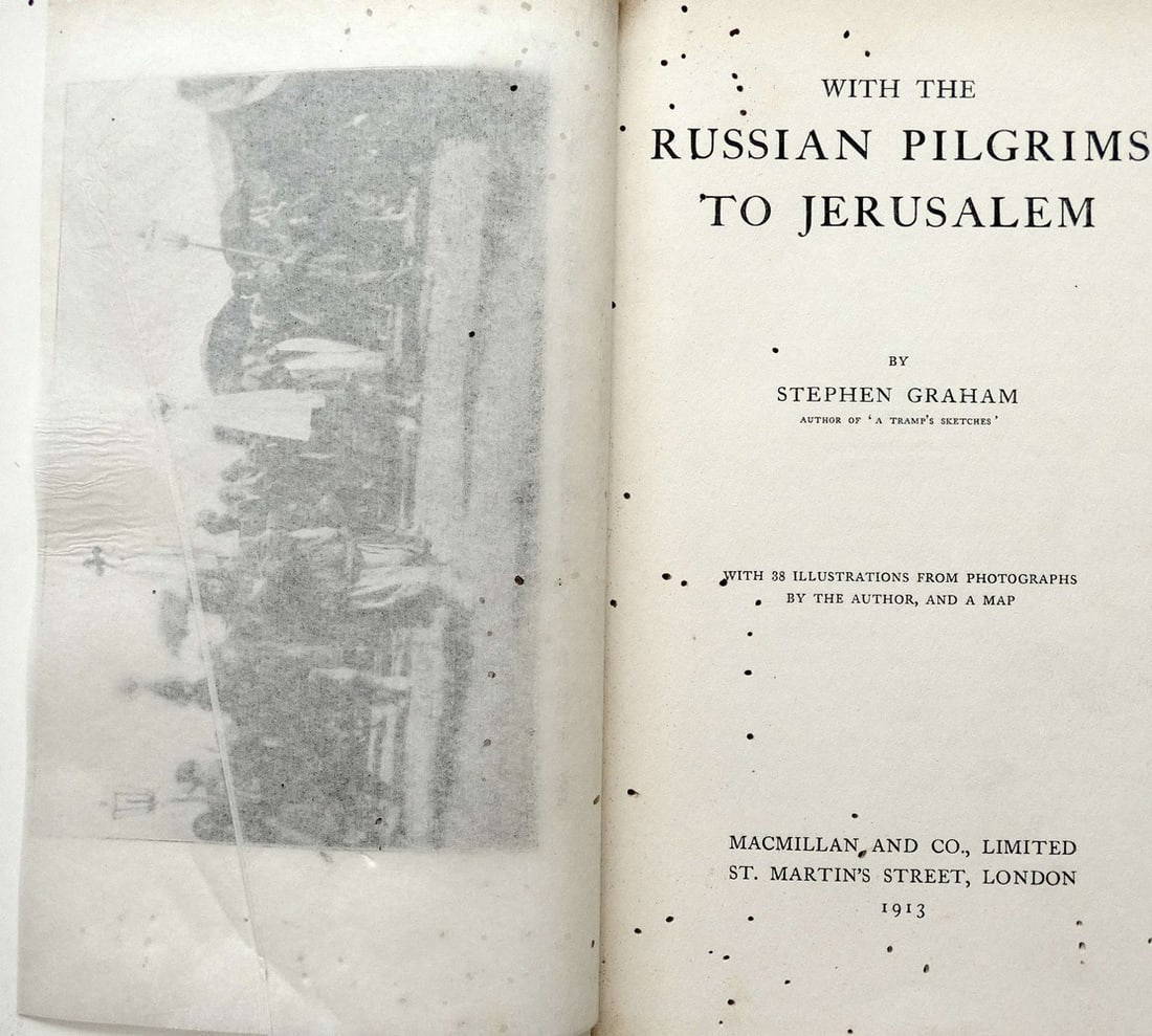 With The Russian Pilgrims To Jerusalem By Stephen Graham, Illustr., 1st ...