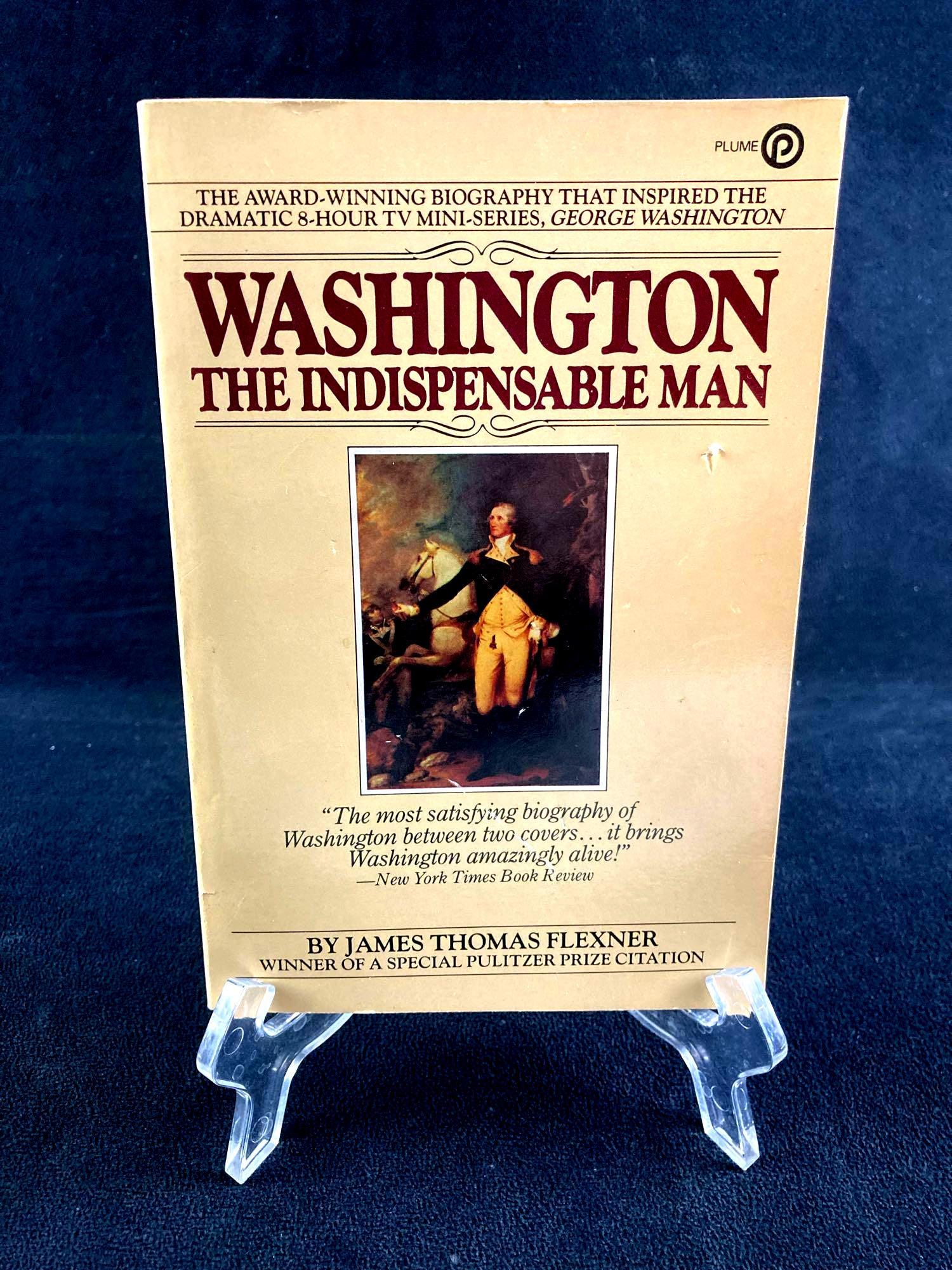Washington: The Indispensable Man by James Thomas Flexner (#0186) on ...