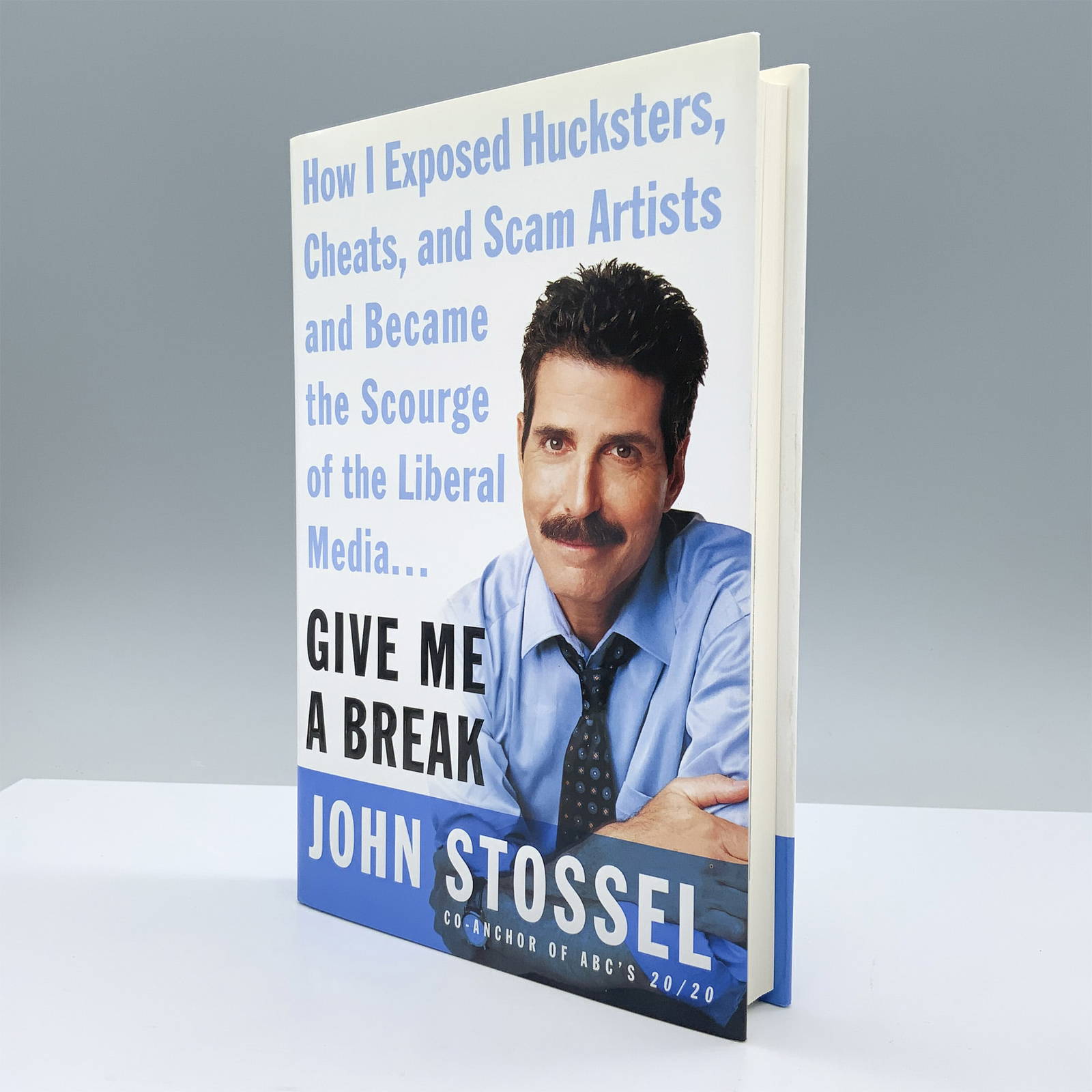 1st Ed. Signed John Stossel Hardcover Book, Give Me A Break Auction