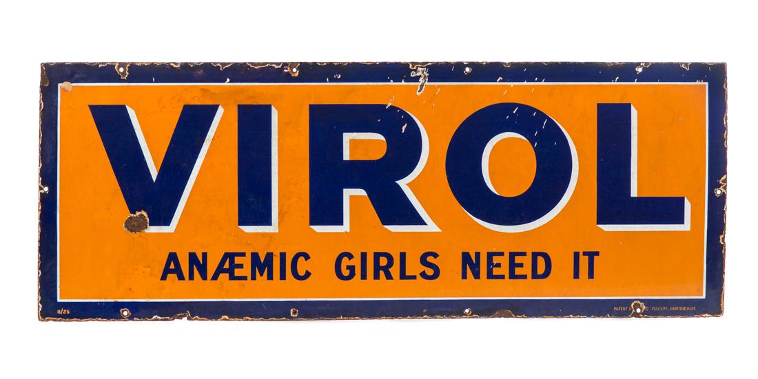 Virol Anemic Girls Need It Porcelain Sign - Nov 09, 2019 | Ross Auction ...