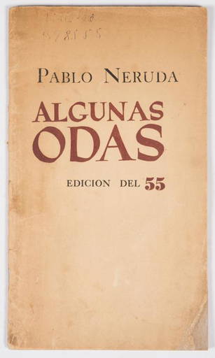 Neruda, Pablo. “Algunas Odas” . Edición del 55”. - Oct 08, 2020 | La ...