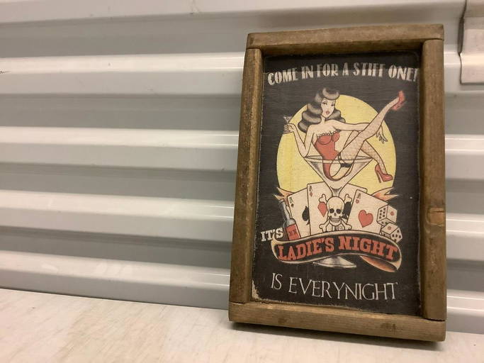 Ladies Night Wood Sign 7x11