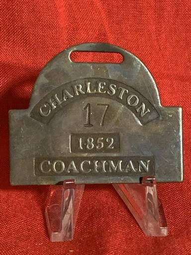 Dated 1852 Charleston Coachman Slave Tag