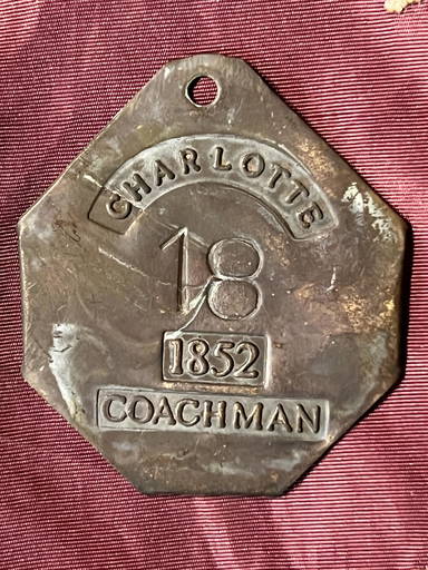 DATED 1852 CHARLOTTE COACHMAN SLAVE TAG SERVANT TAG - Jul 25, 2022 ...
